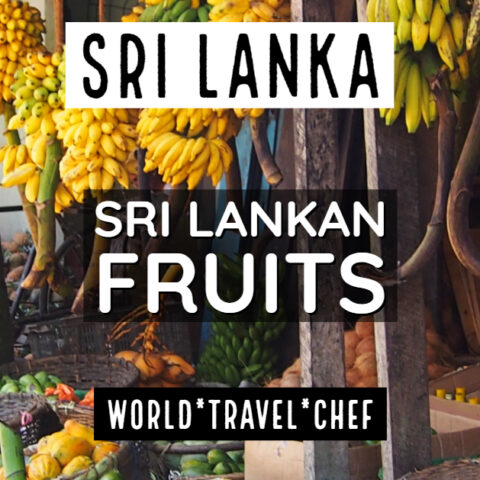 Sri Lankan Fruits - World Travel Chef