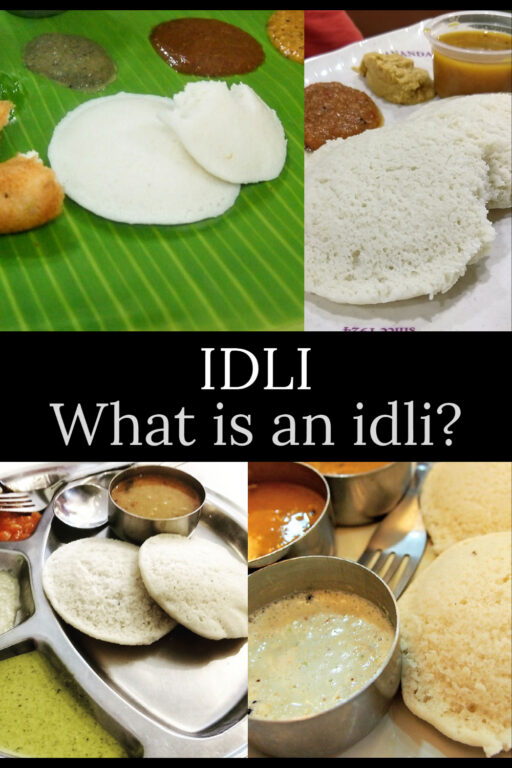 Idli. What is Idli? (Food)